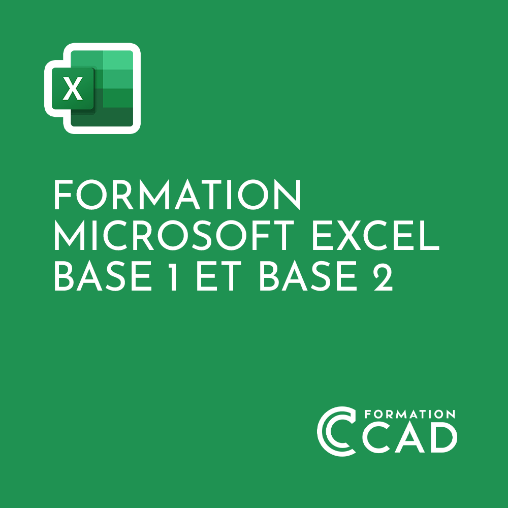 Formation Microsoft Excel – Base 1 et Base 2 – Formation CAD