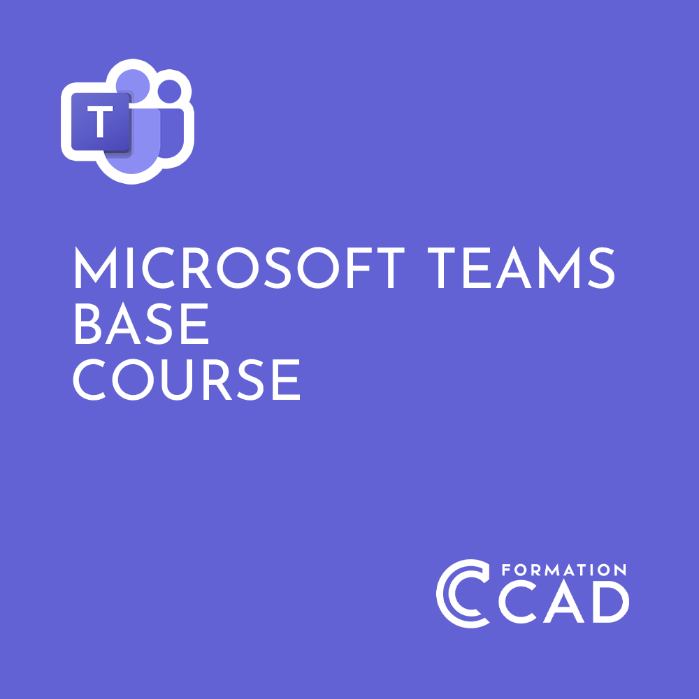 Microsoft Teams Base – Formation CAD