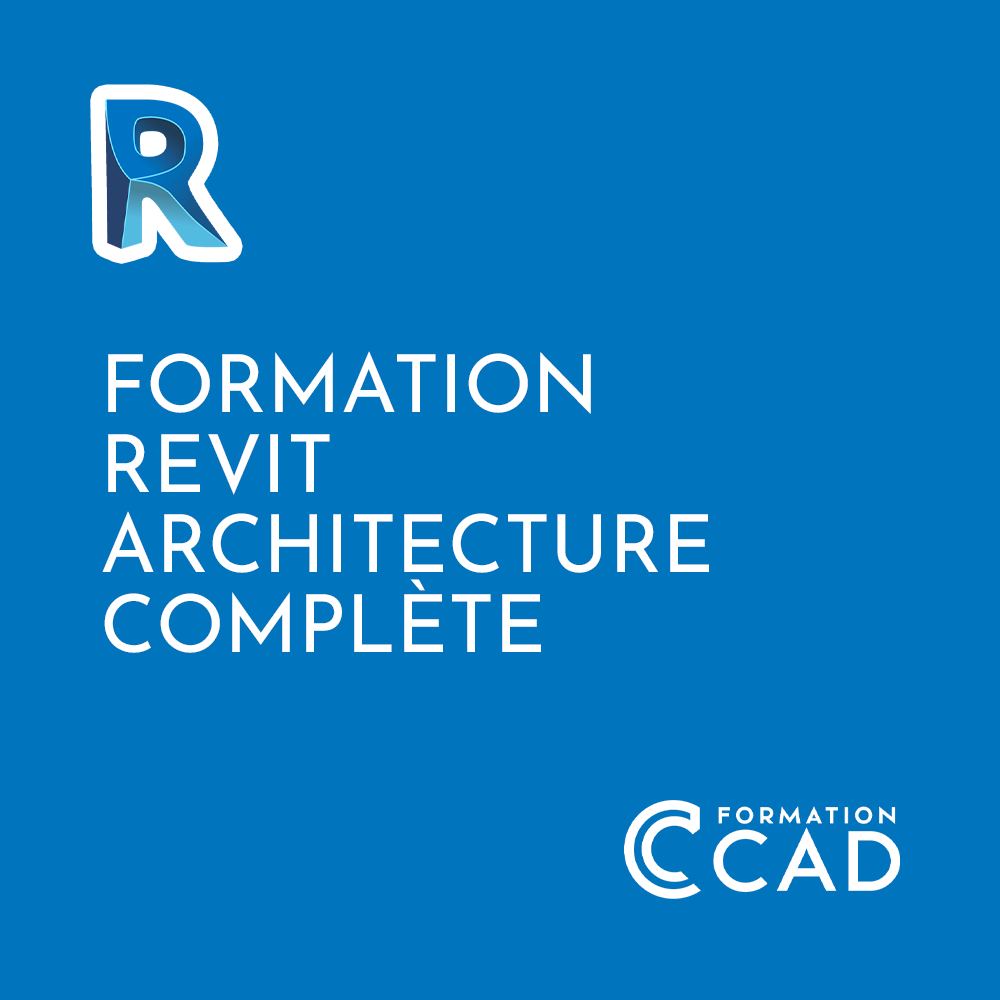 Formation Revit Architecture – Complète – Formation CAD