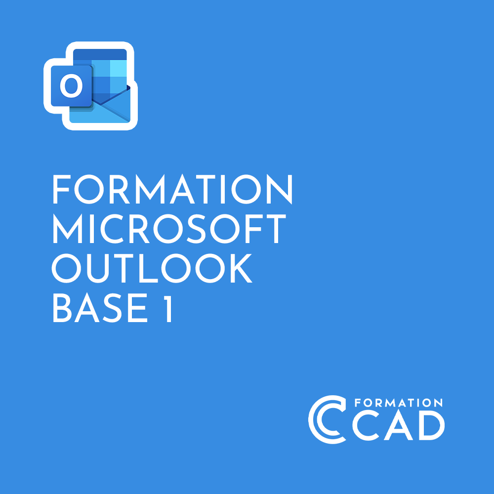 Formation Microsoft Outlook 2021 Base 1 – Messagerie et Courriels – Formation CAD