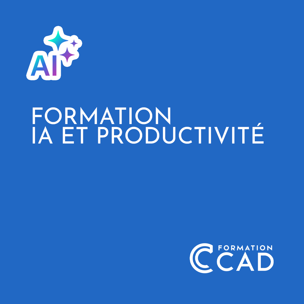 Formation Essentiels IA et Productivité – Formation CAD