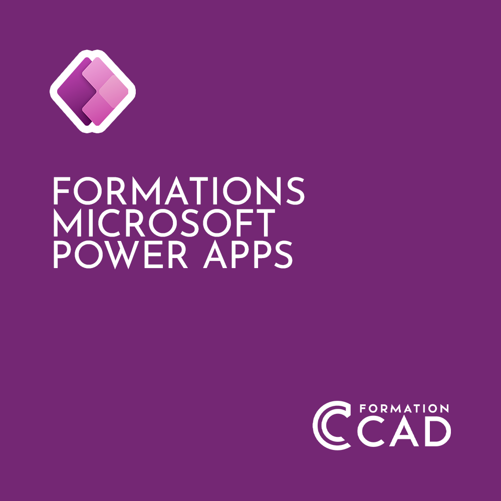 Microsoft Power Apps – Formation CAD